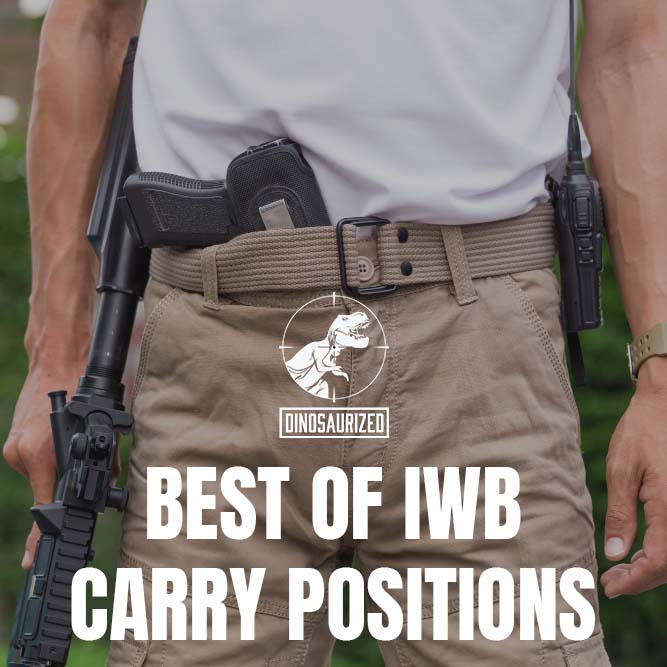 Bests of IWB carry positions – Dinosaurized: An Army Store
