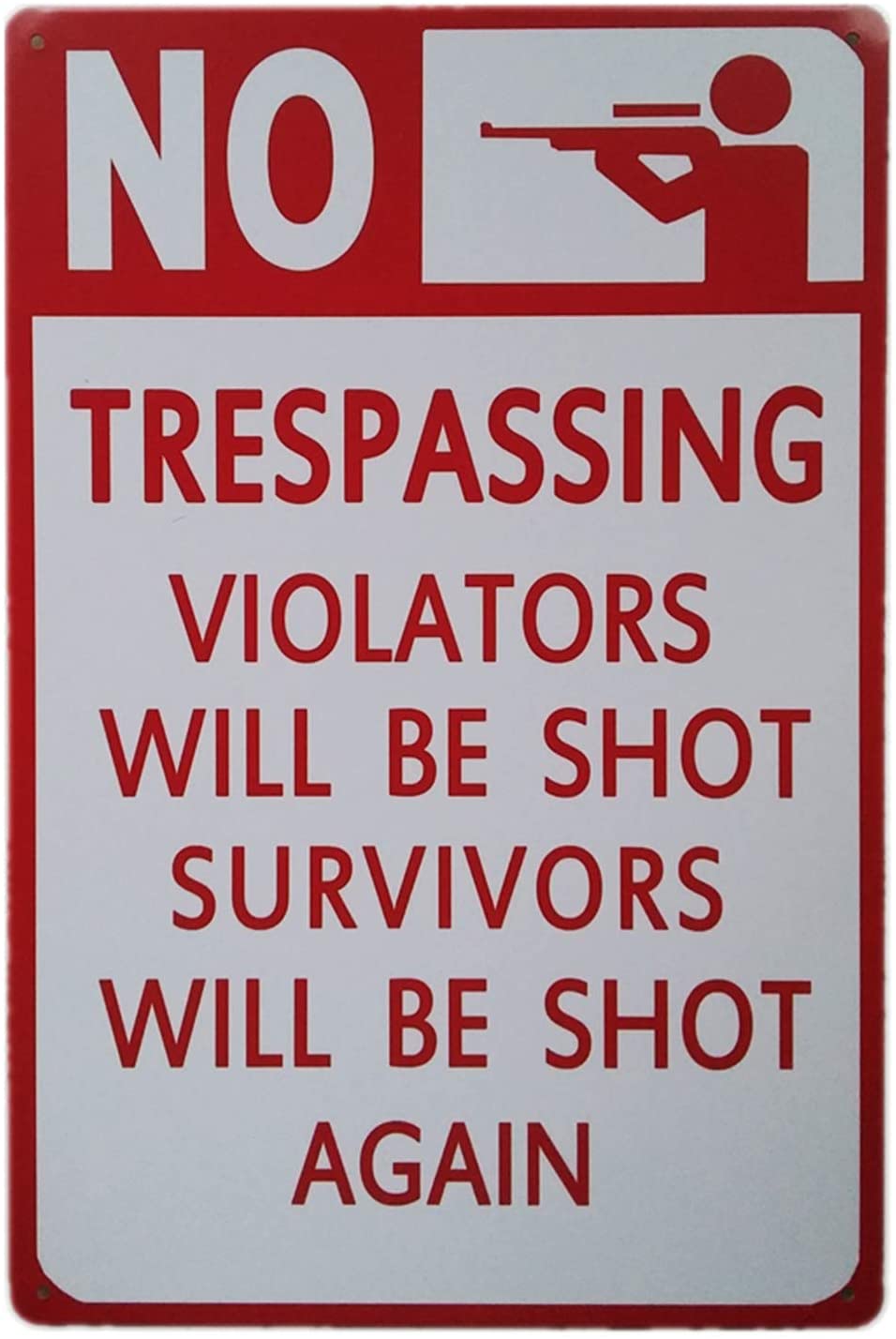 2-Pack No Trespassing Violators Will Be Shot Signs - Dinosaurized: An ...